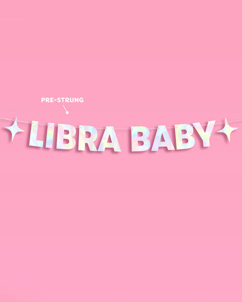 Libra Baby Banner - iridescent foil banner – xo, Fetti