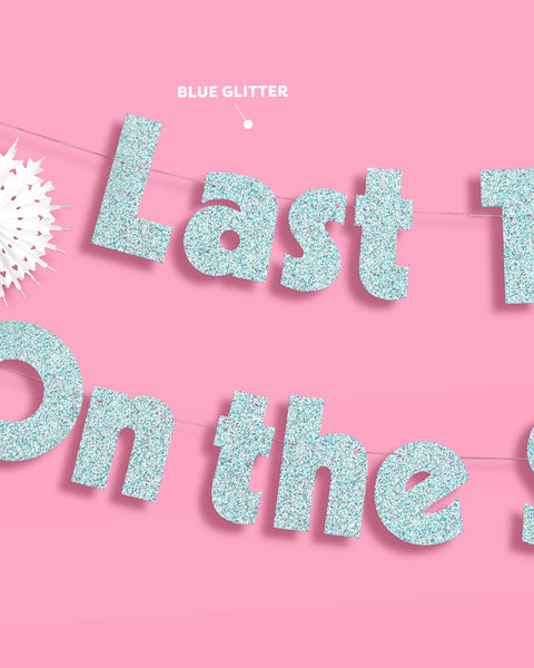 Last Toast On the Slopes Banner - 3D glitter banner | xo, Fetti